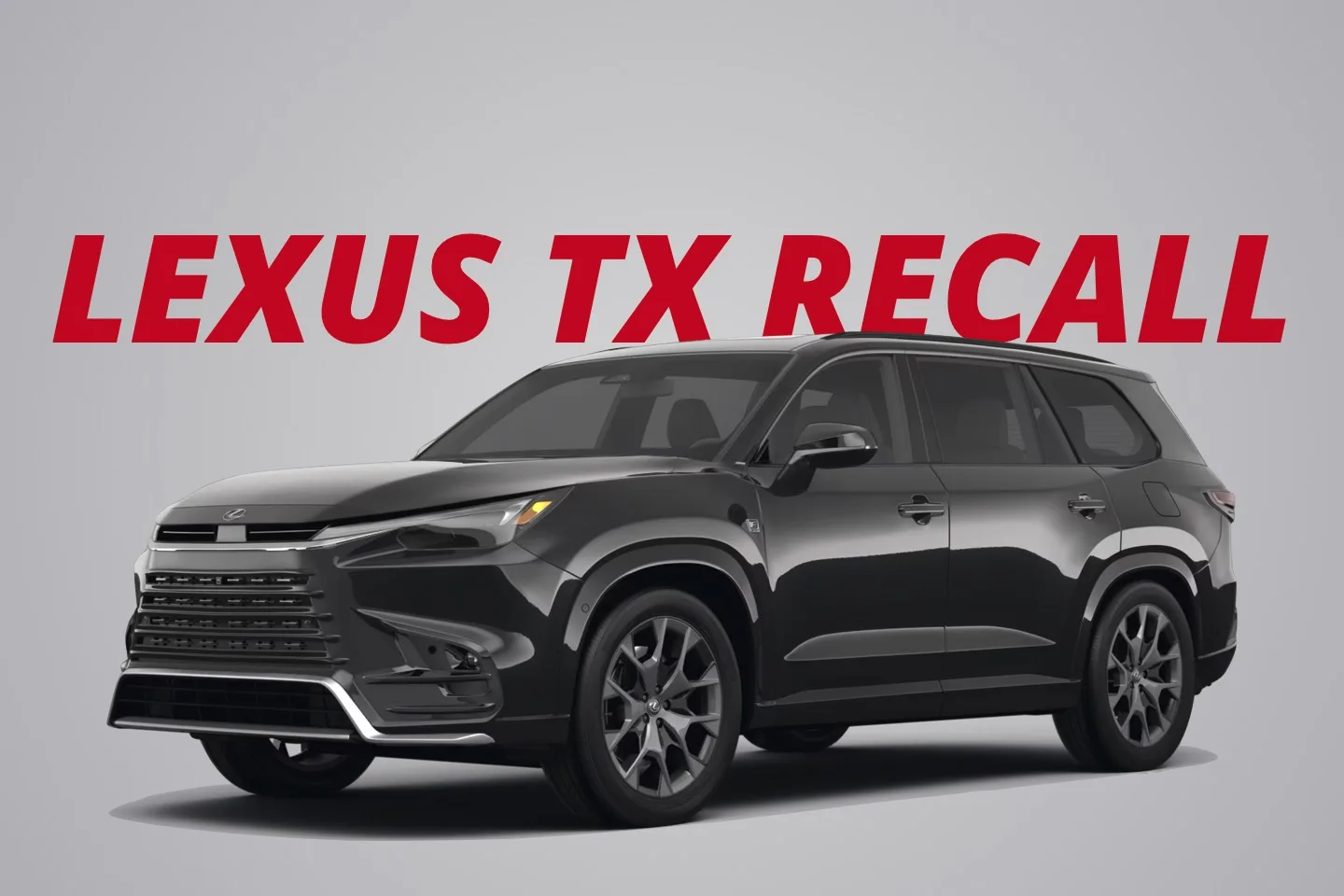 Lexus TX detiene ventas por recall – La Cochera | Sergio Oliveira